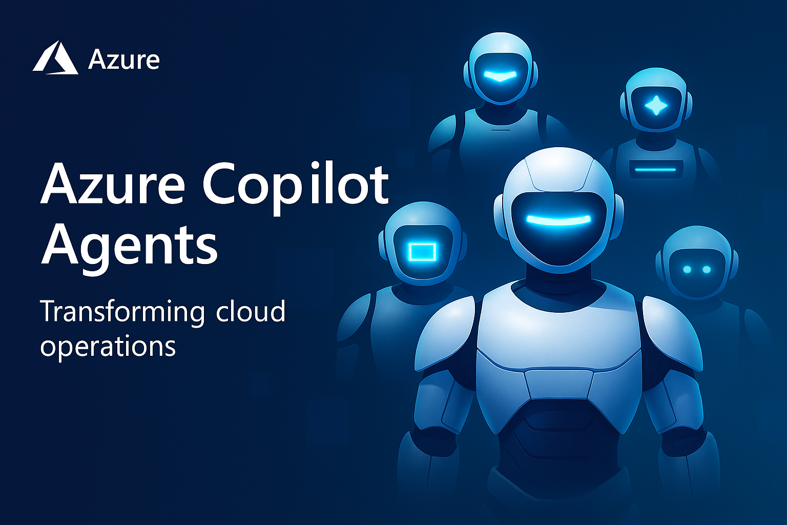 Azure Copilot Agents: Transforming Cloud Operations - Arinco